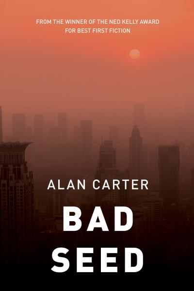 Bad Seed by Alan Carter – 2015 | alysontheblog